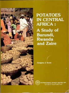 Potatoes in Central Africa: a study of Burundi, Rwanda and Zaire ...