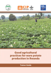 Good agricultural practices for ware potato production in Rwanda ...